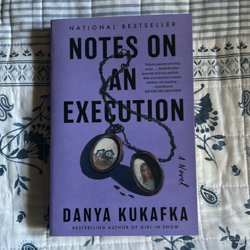 Notes on an Execution by Danya Kukafka