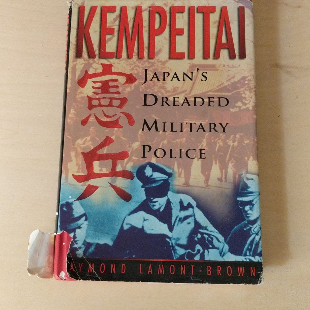 Kempeitai by Raymond Lamont-Brown