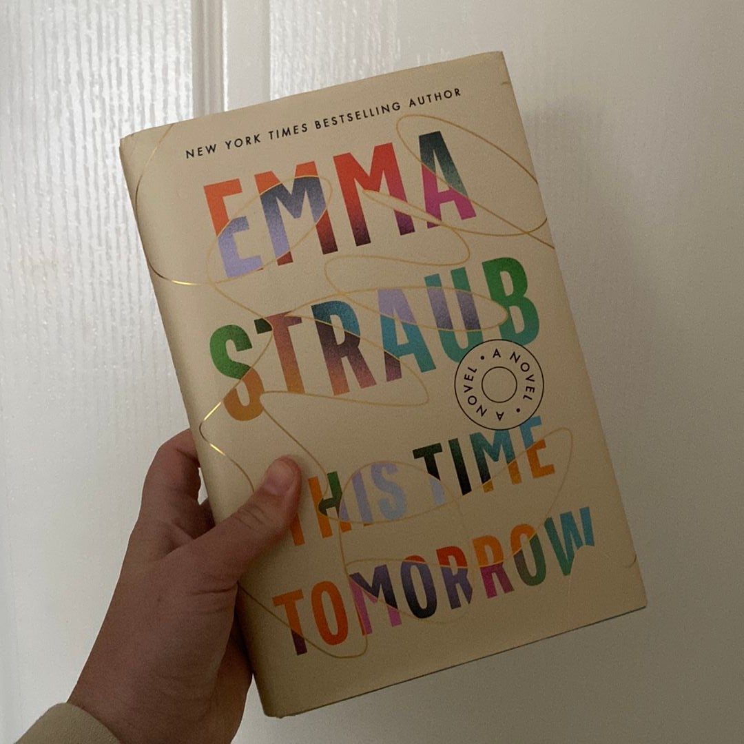 This Time Tomorrow by Emma Straub, Hardcover | Pangobooks