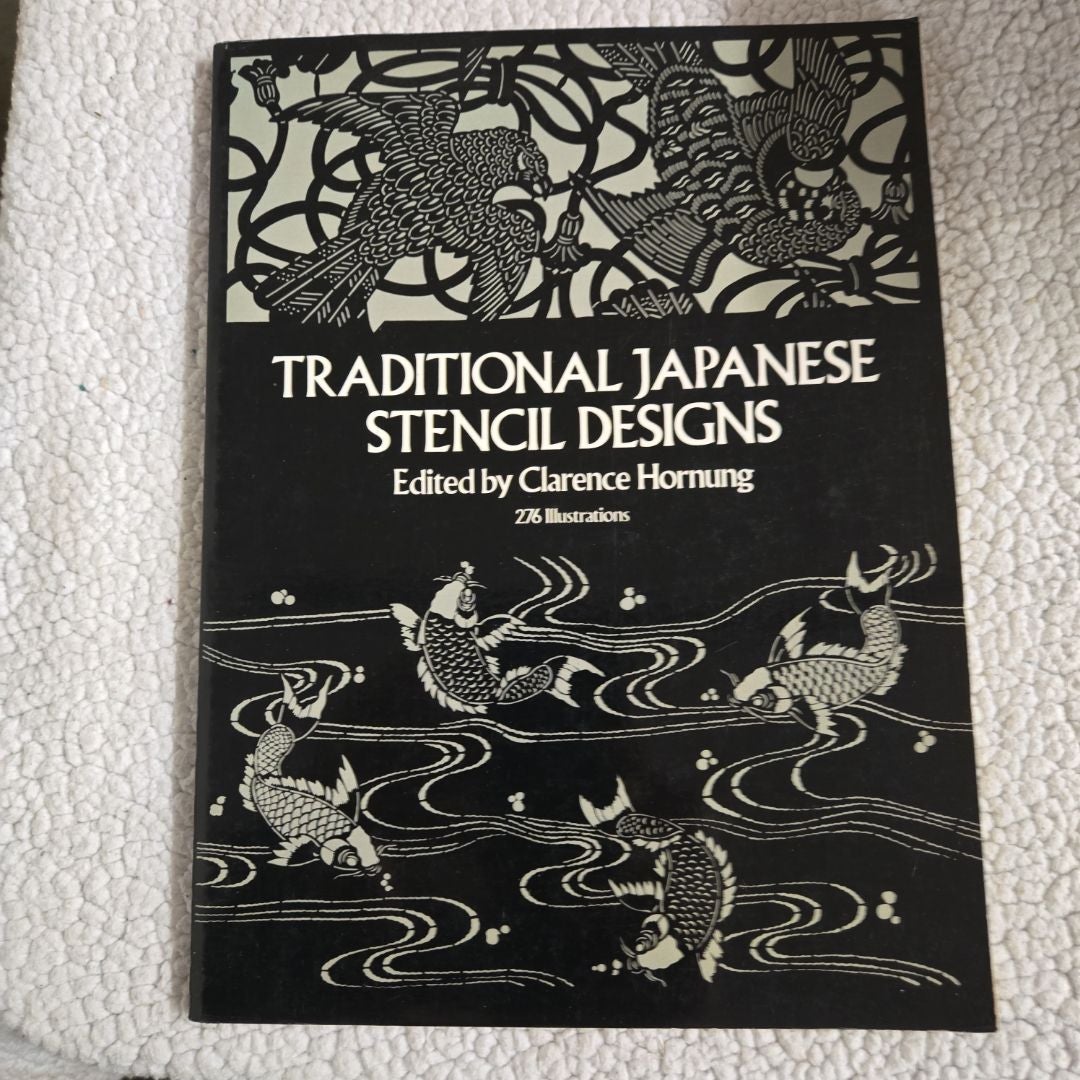 Traditional Japanese Stencil Designs by Clarence P. Hornung