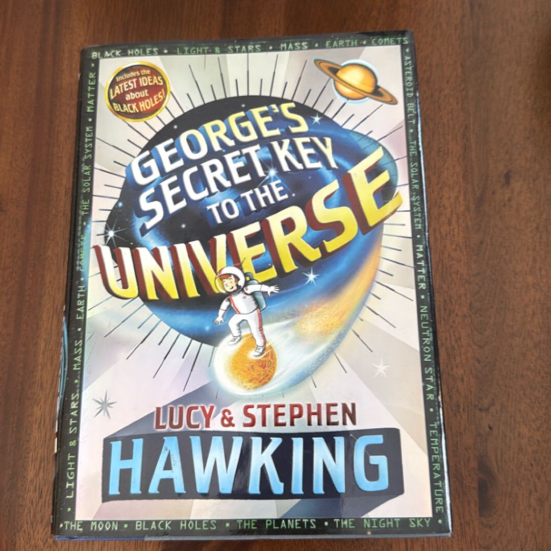 George's Secret Key to the Universe by Stephen Hawking; Lucy Hawking ...
