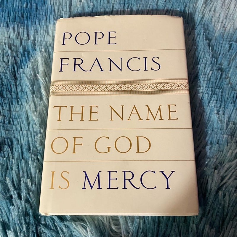 The Name of God Is Mercy by Pope Francis, Hardcover | Pangobooks