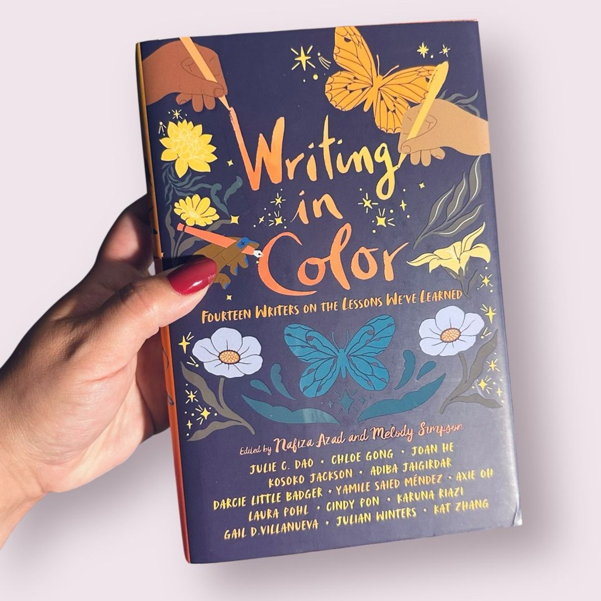 Writing in Color by Julie C. Dao, Chloe Gong, Joan He, Kosoko Jackson ...