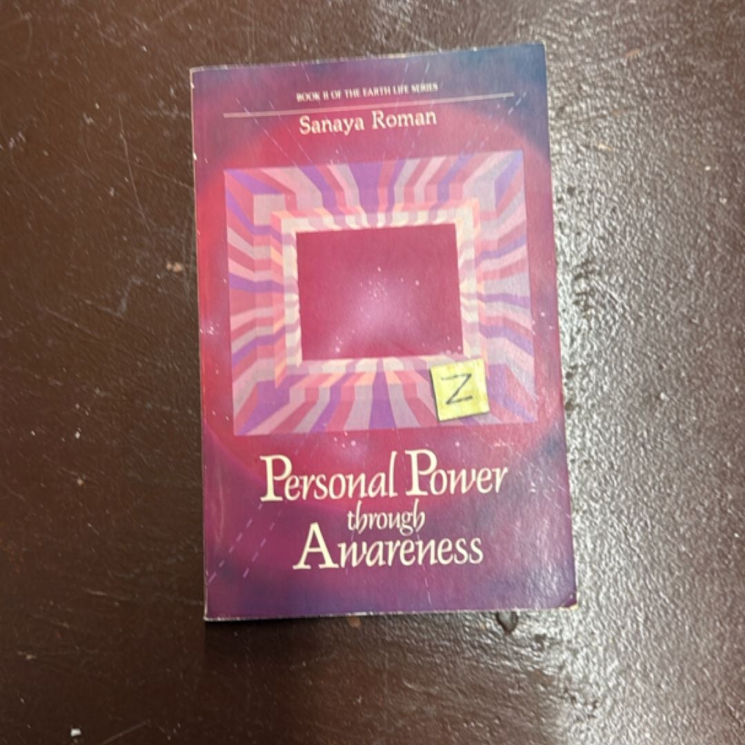Personal Power Through Awareness by Sanaya Roman