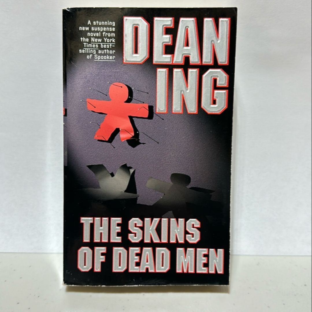 The Skins of Dead Men by Dean Ing