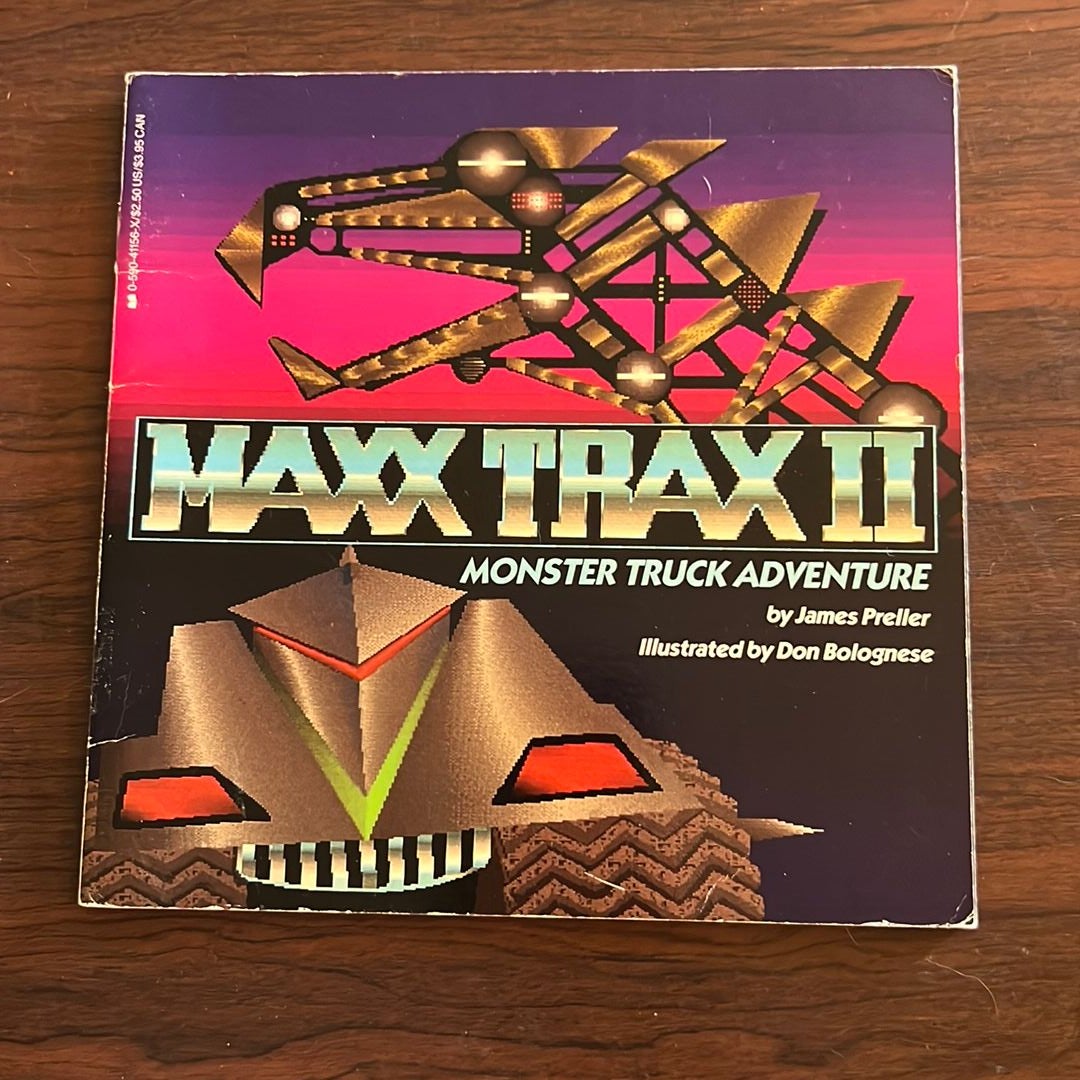 Maxx Trax II by James Preller