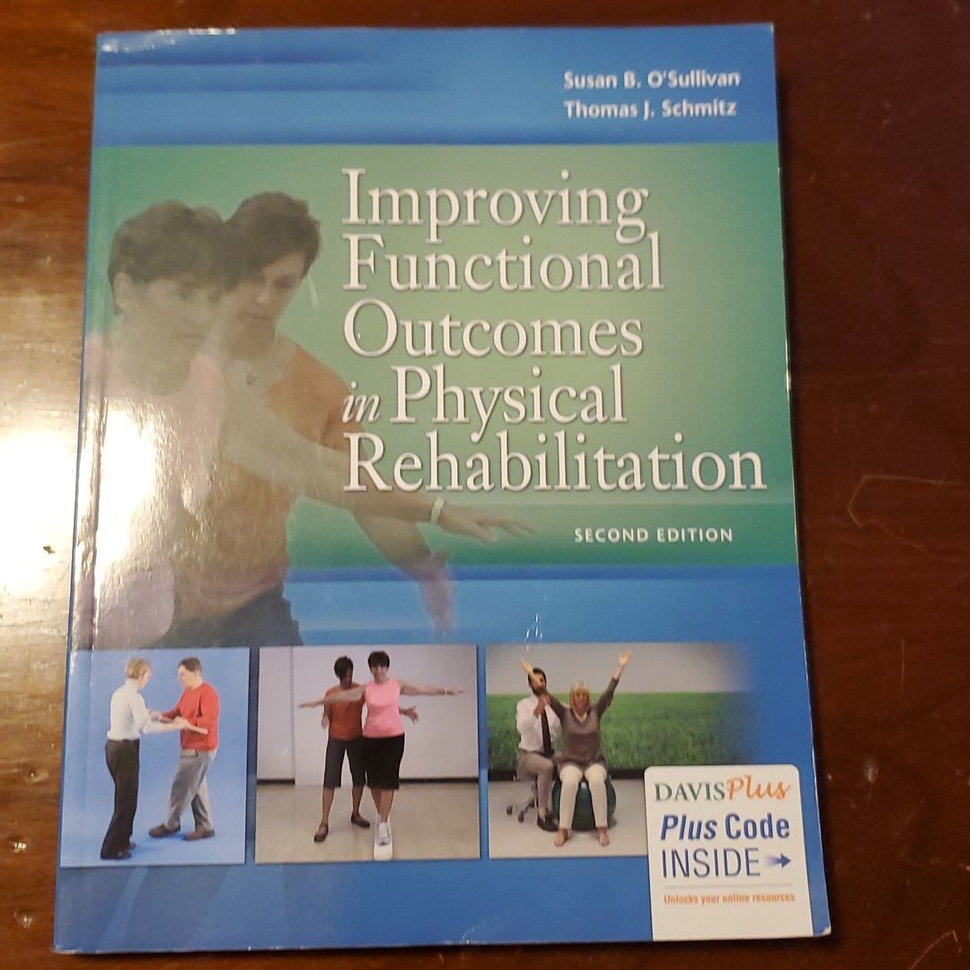Improving Functional Outcomes in Physical Therapy by Susan B O'Sullivan ...