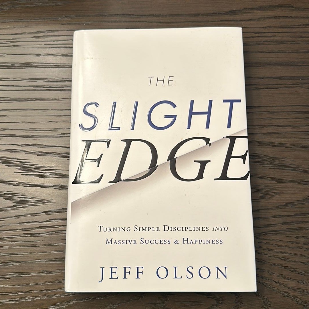 The Slight Edge by Jeff Olson, John David Mann