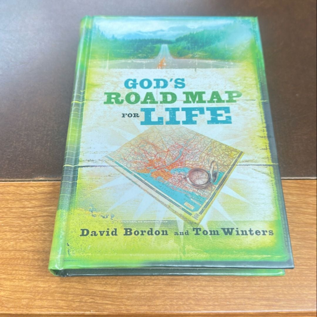 God's Road Map for Life by David Bordon, Tom Winters