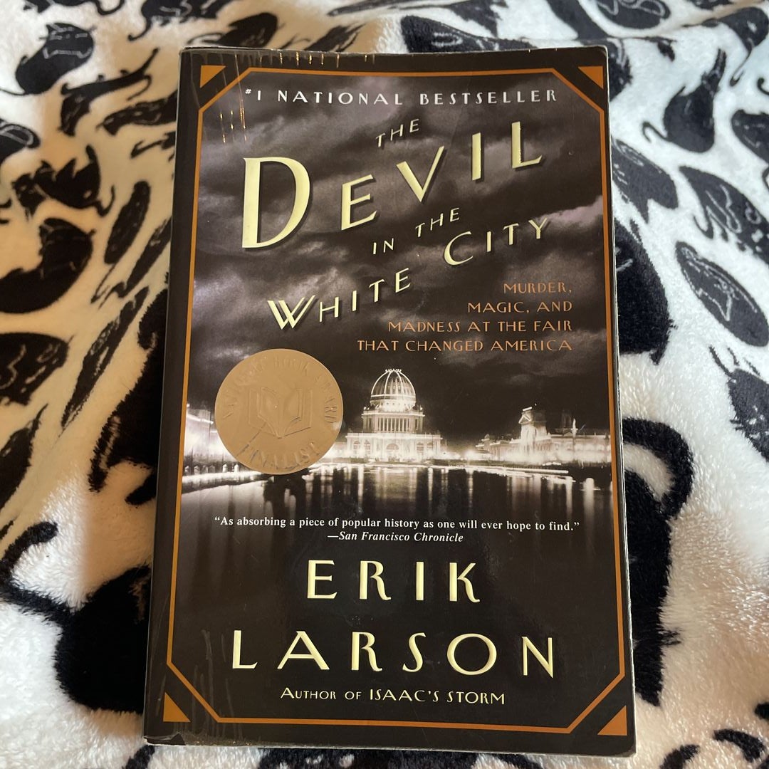 The Devil in the White City by Erik Larson