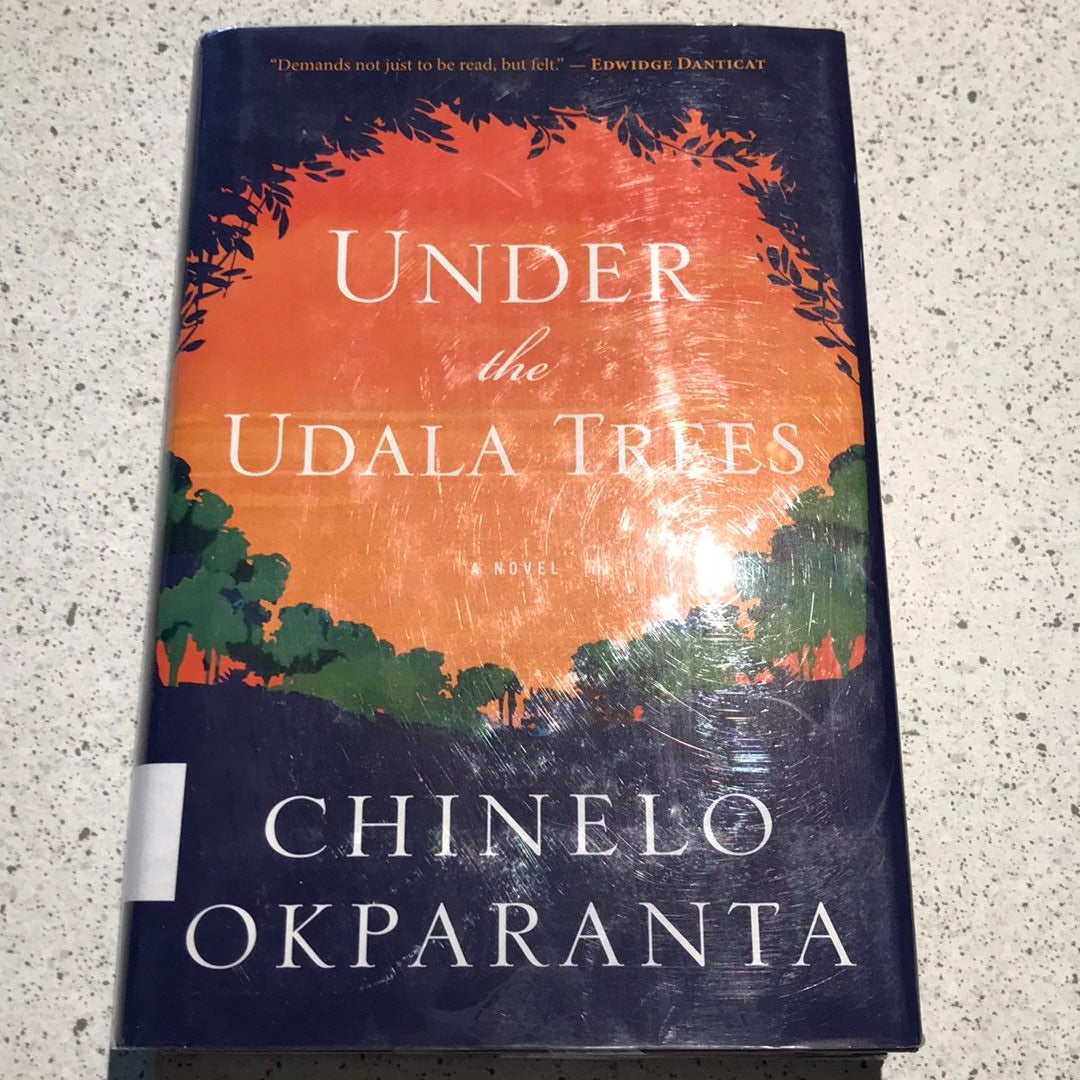 Under the Udala Trees by Chinelo Okparanta
