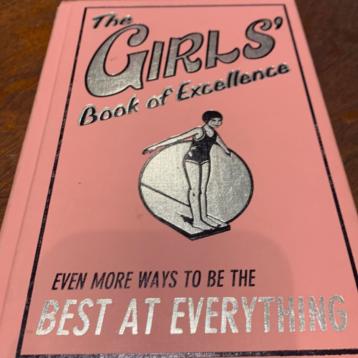 The Girls' Book of Excellence by Sally Norton