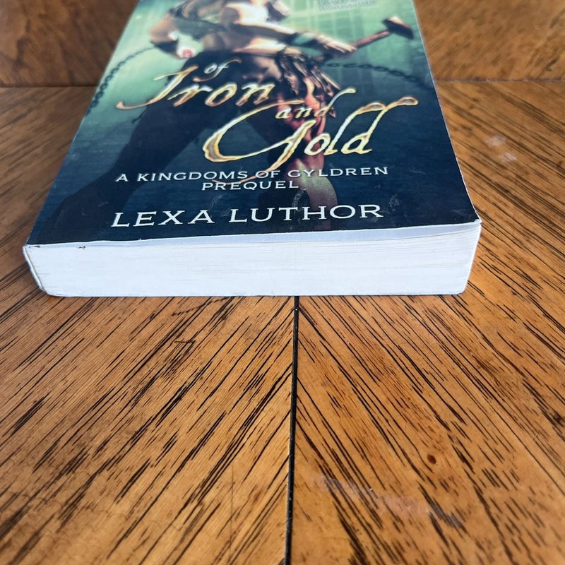 Of Iron and Gold by Lexa Luthor, Paperback | Pangobooks