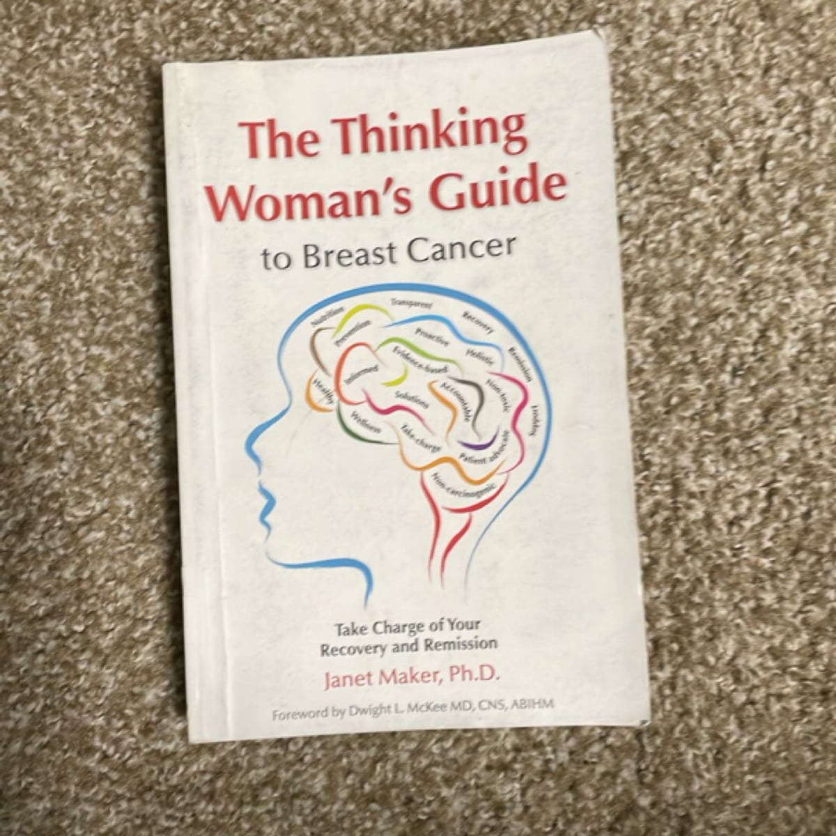 The Thinking Woman's Guide to Breast Cancer by Janet Maker