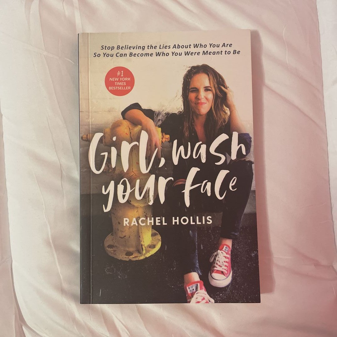 Girl, Wash Your Face by Rachel Hollis, Paperback | Pangobooks