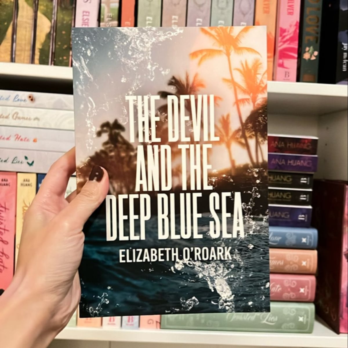 The Devil and the Deep Blue Sea: Special Edition by Elizabeth O'Roark