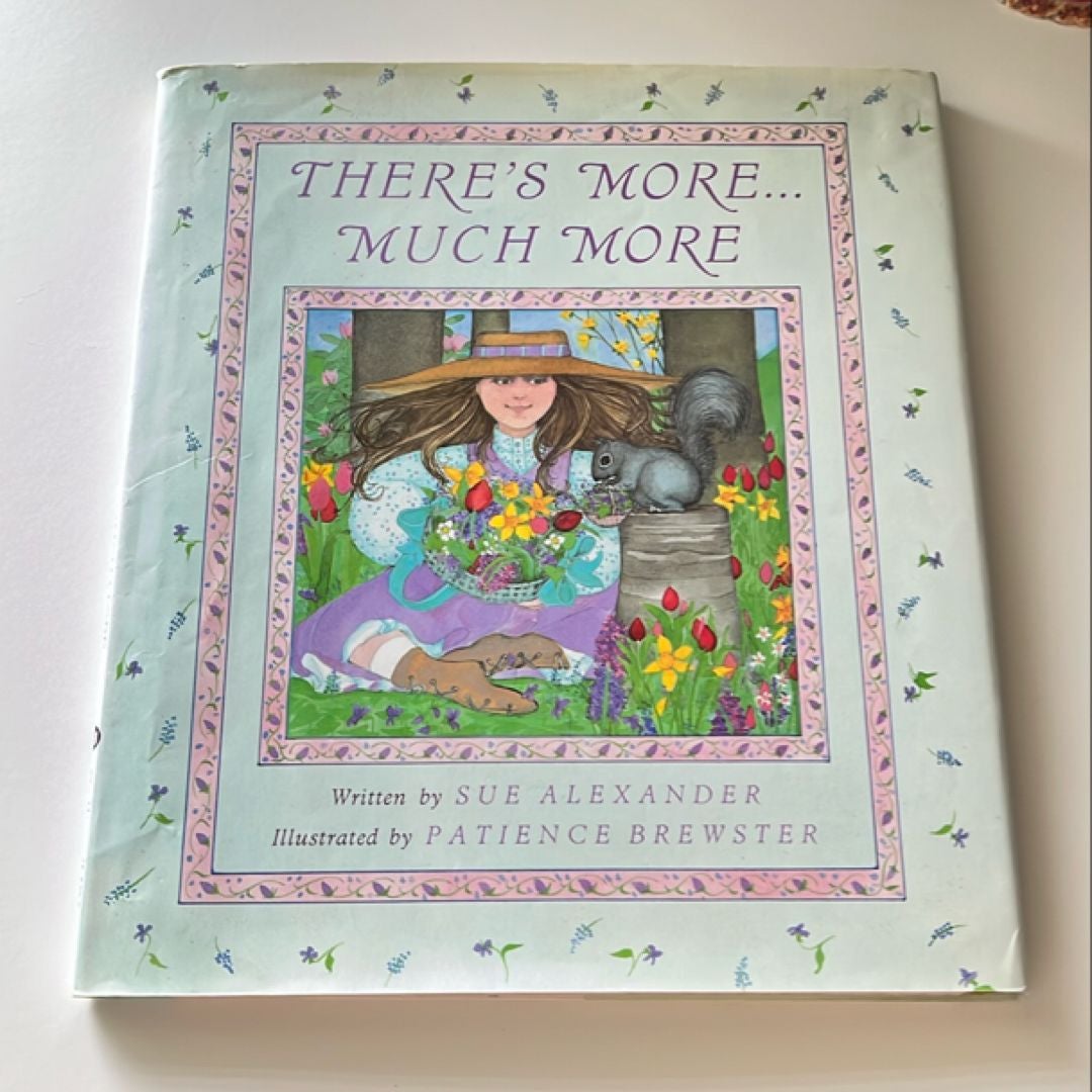 There's More, Much More by Sue Alexander