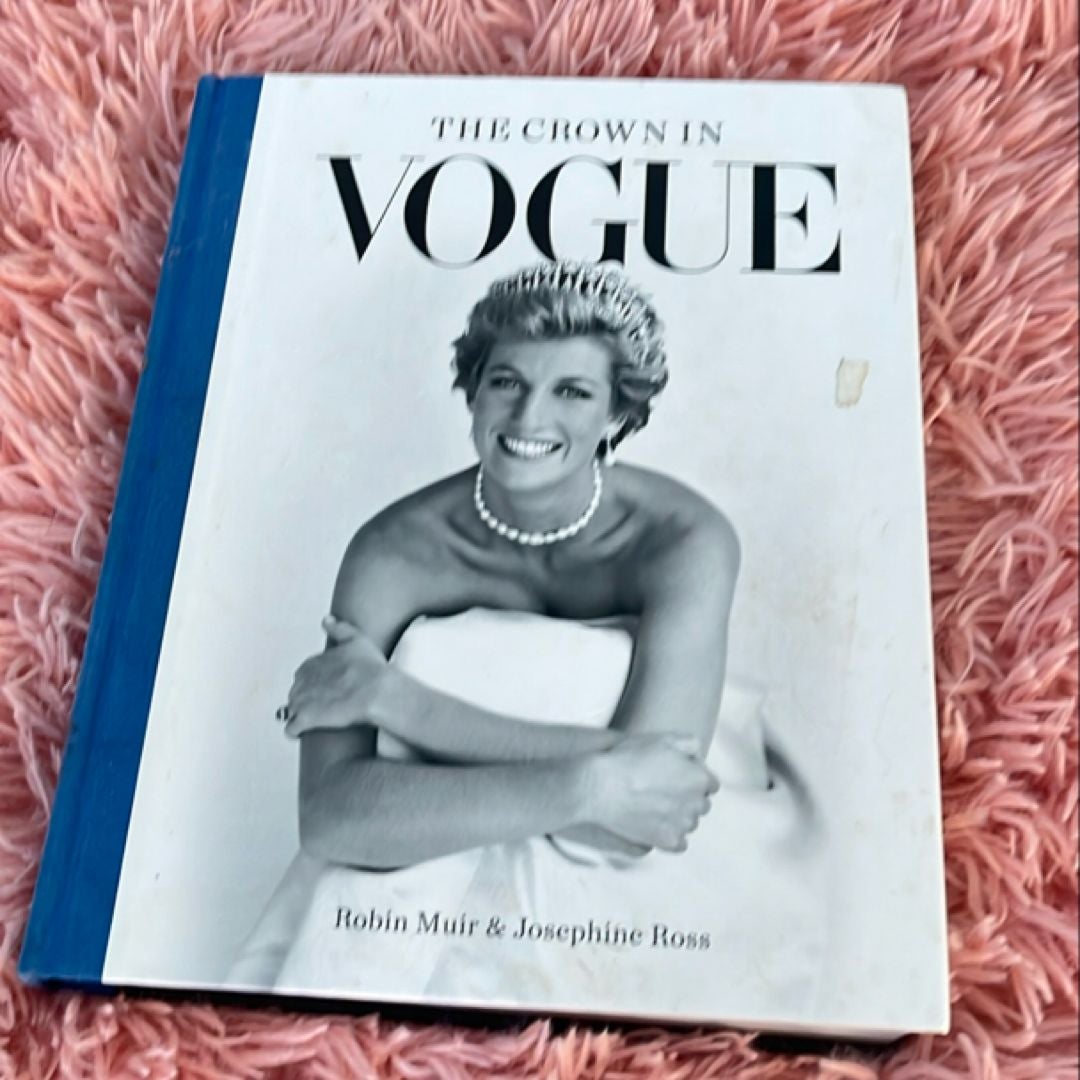 The Crown in Vogue by Robin Muir, Josephine Ross