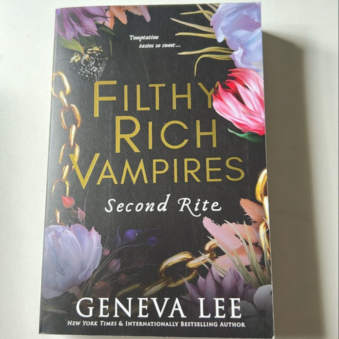 Filthy Rich Vampires: Second Rite by Geneva Lee