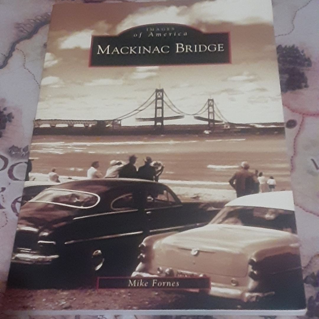 Mackinac Bridge by Mike Fornes