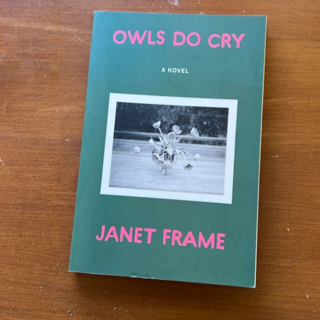 Owls Do Cry by Janet Frame