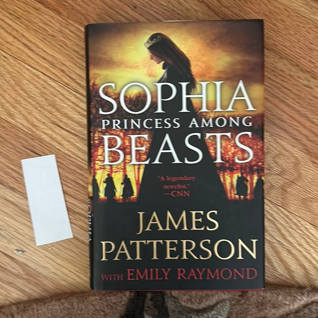 Sophia, Princess among Beasts by James Patterson, Emily Raymond