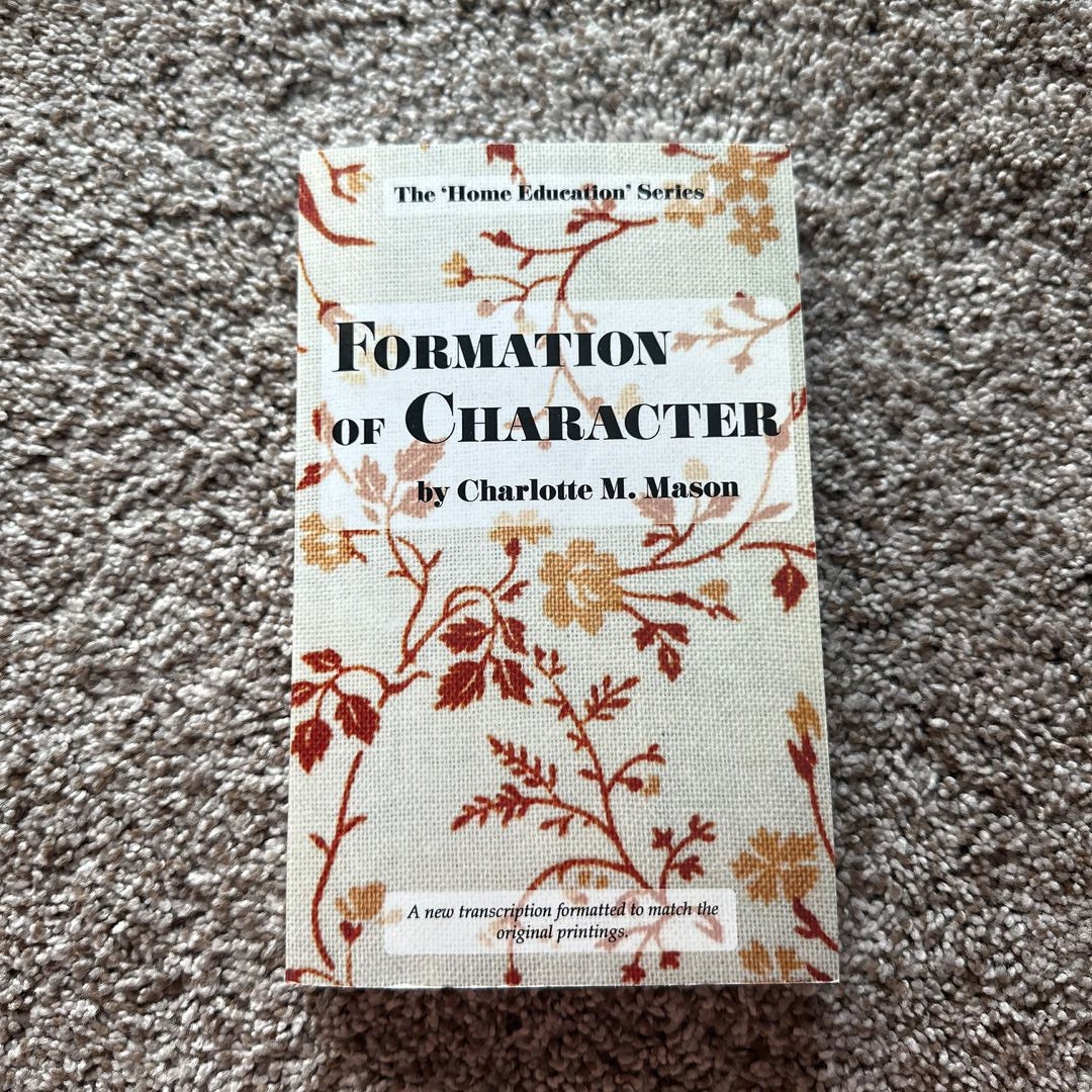 Formation of Character by Charlotte Mason