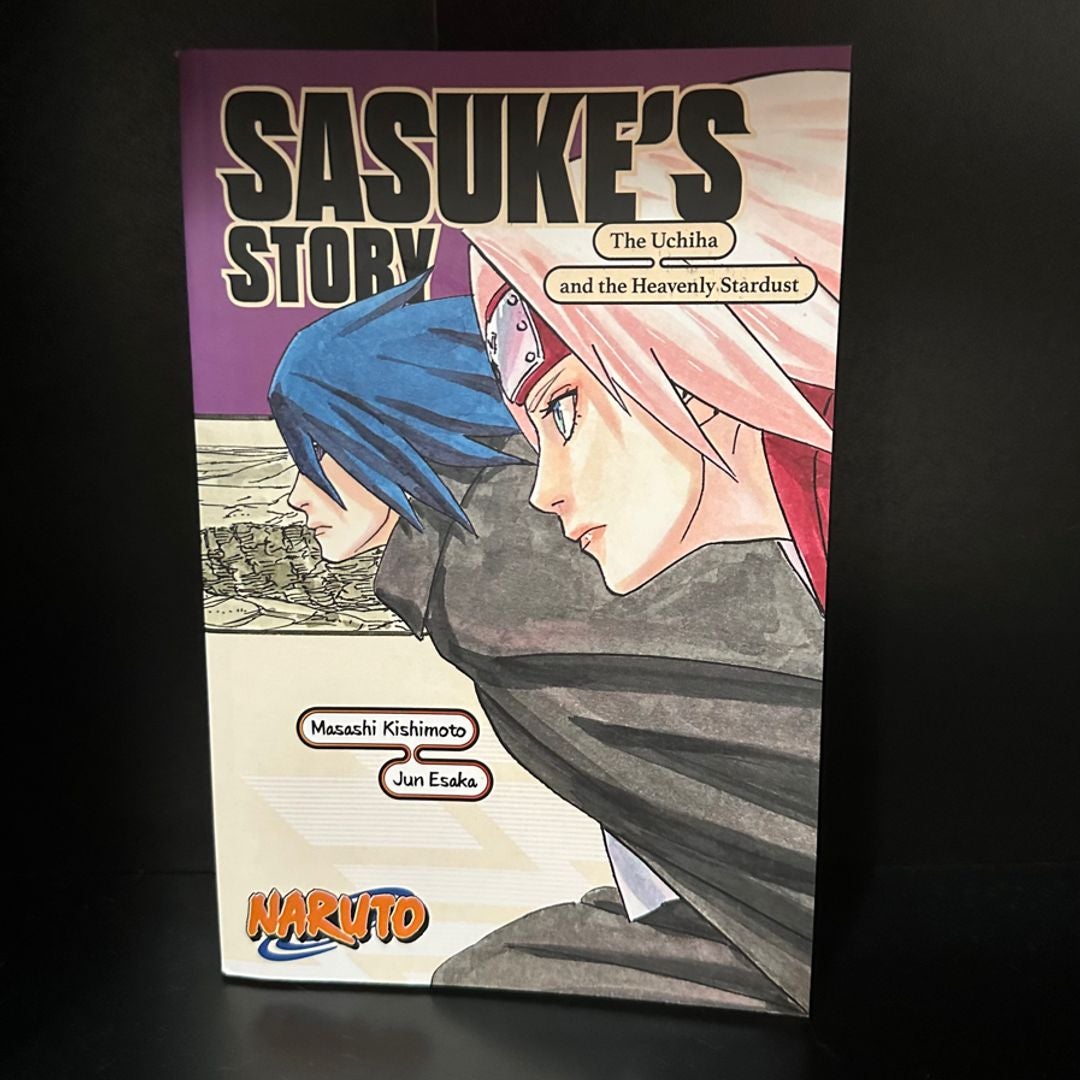 Naruto: Sasuke's Story--The Uchiha and the Heavenly Stardust by Masashi ...