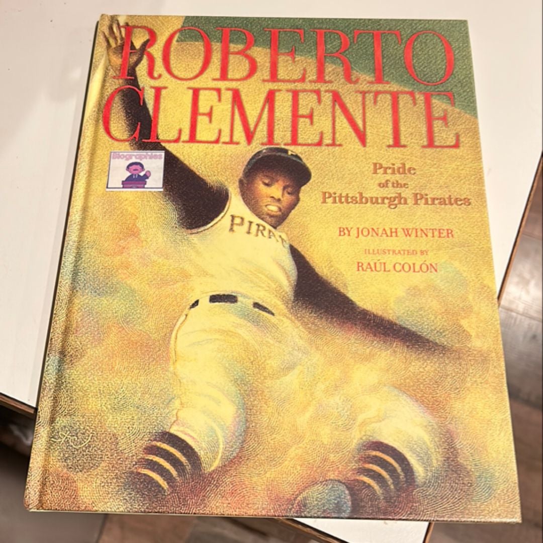 Roberto Clemente by Jonah Winter