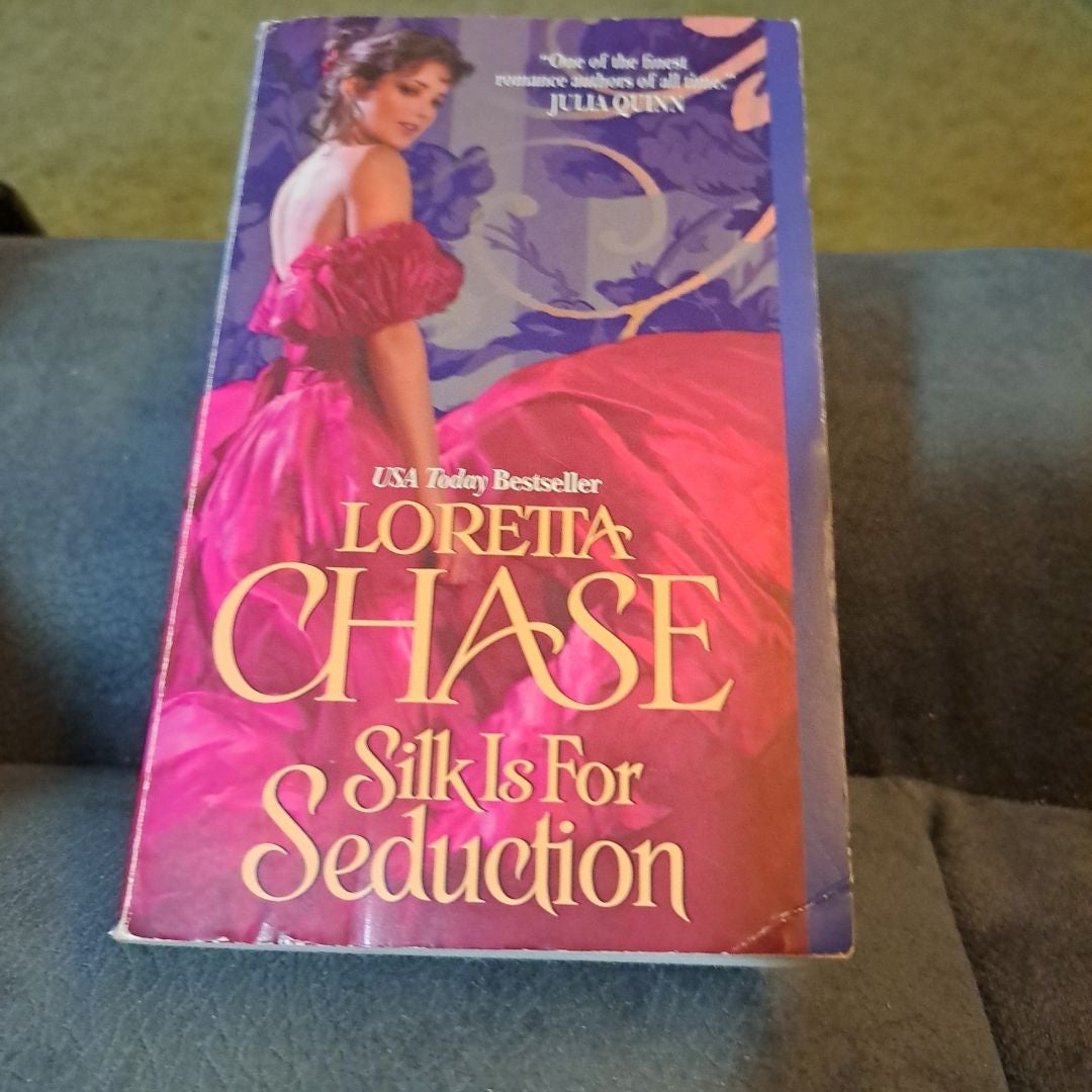 Silk Is for Seduction by Loretta Chase