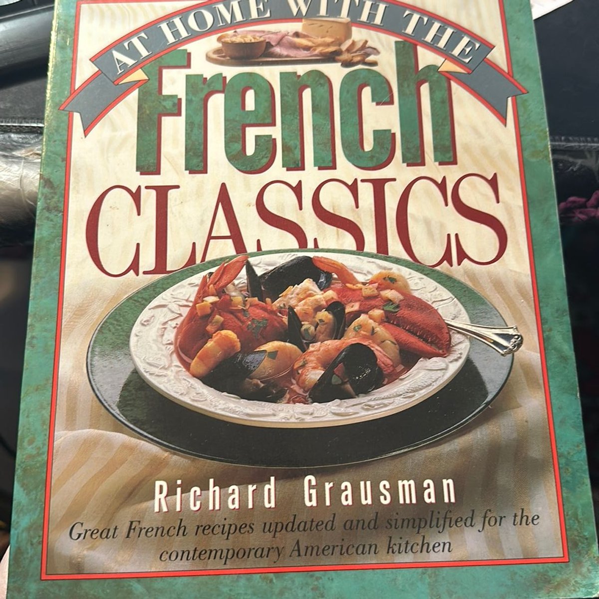 At Home with the French Classics by Richard Grausman