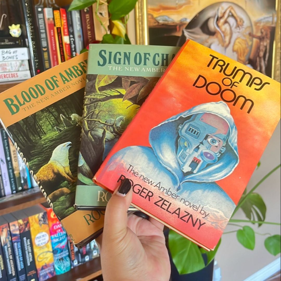 Trumps of Doom / Signs of Chaos / Blood of Amber by Roger Zelazny ...
