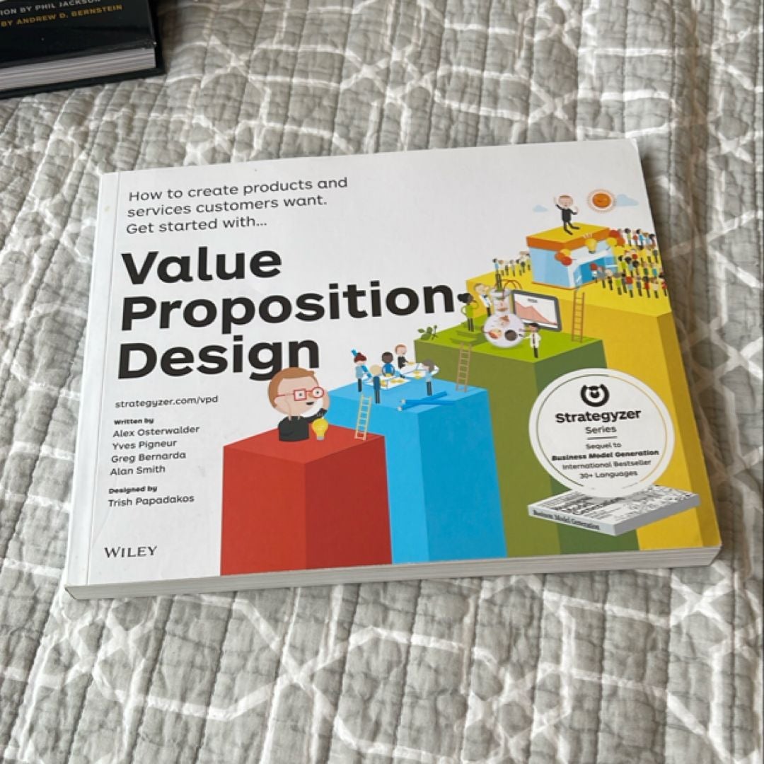 Value Proposition Design by Trish Papadakos, Alexander Osterwalder ...