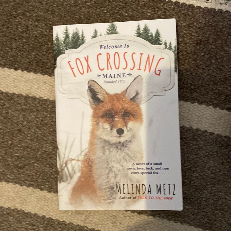 Fox Crossing by Melinda Metz