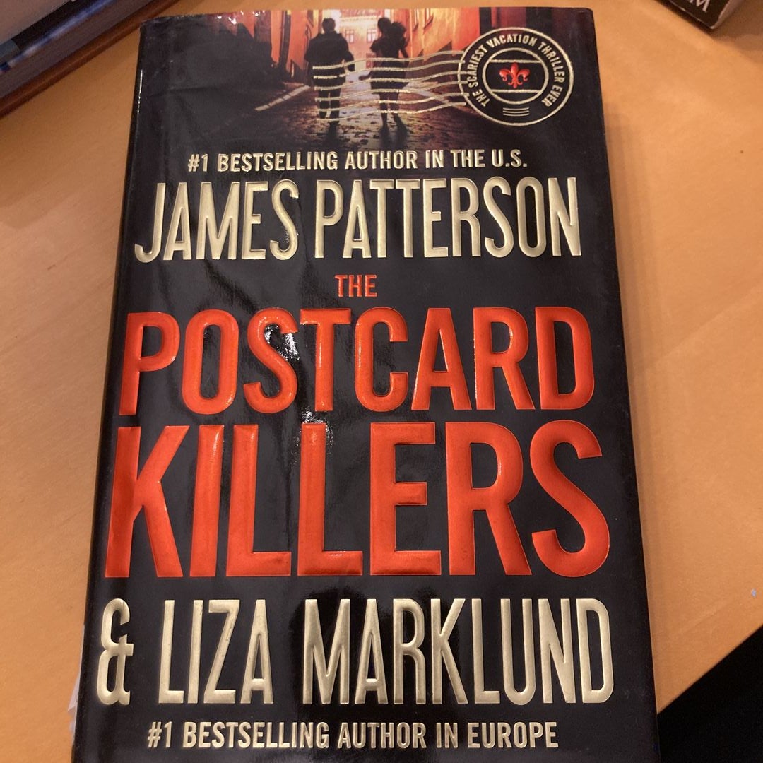 The Postcard Killers by James Patterson, Liza Marklund