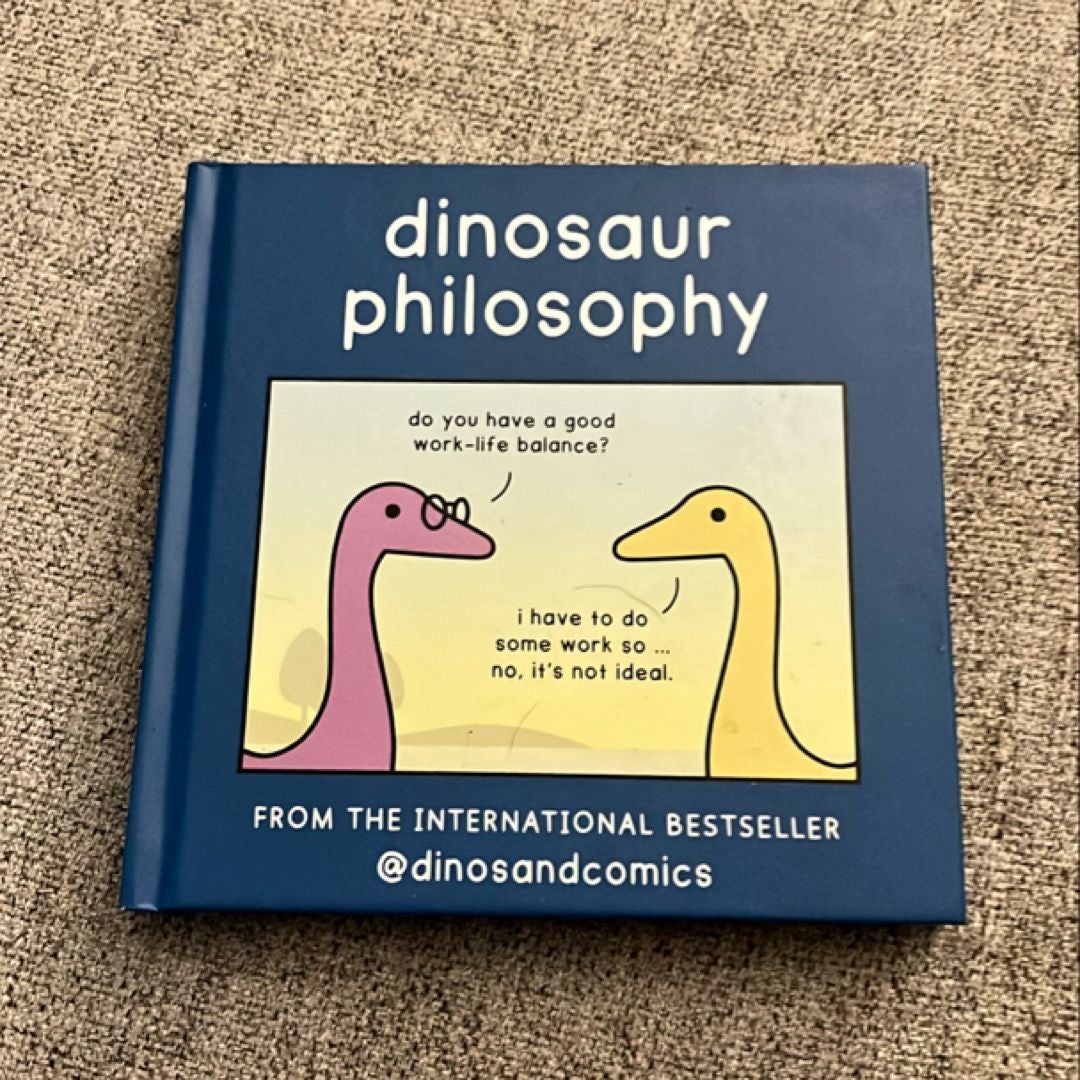 Dinosaur Philosophy by James Stewart
