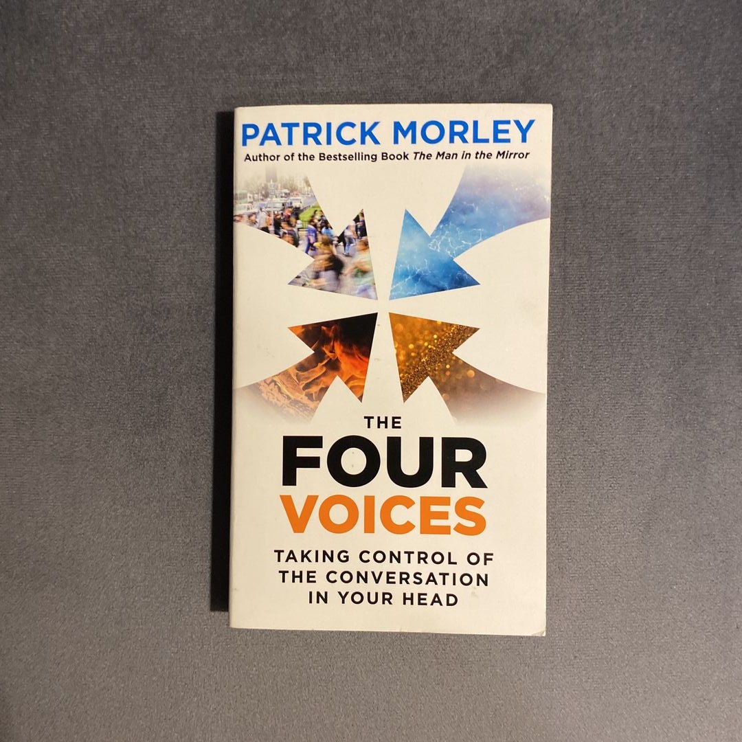 The Four Voices by Patrick Morley