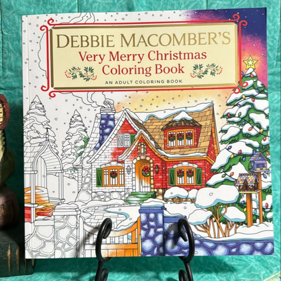 Debbie Macomber's Very Merry Christmas Coloring Book by Debbie Macomber