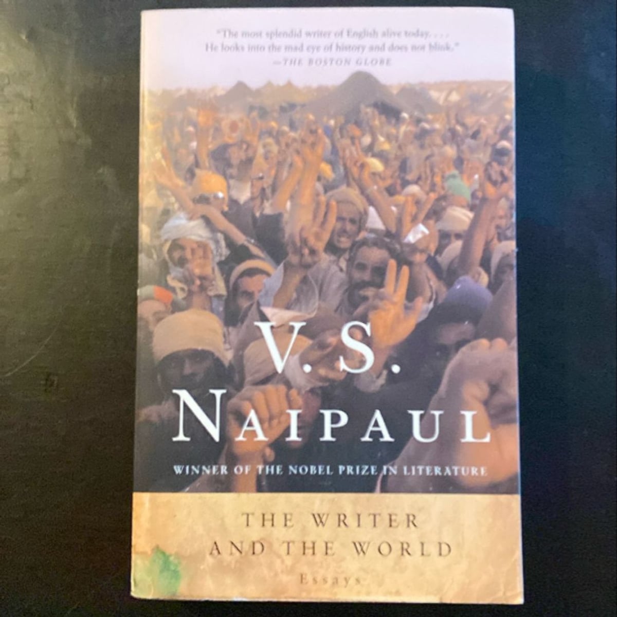 The Writer and the World by V. S. Naipaul