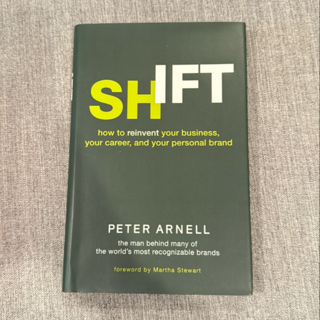 Shift by Peter Arnell, Martha Stewart