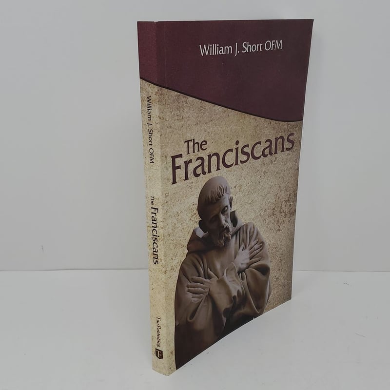 The Franciscan by William J. Short, Paperback | Pangobooks