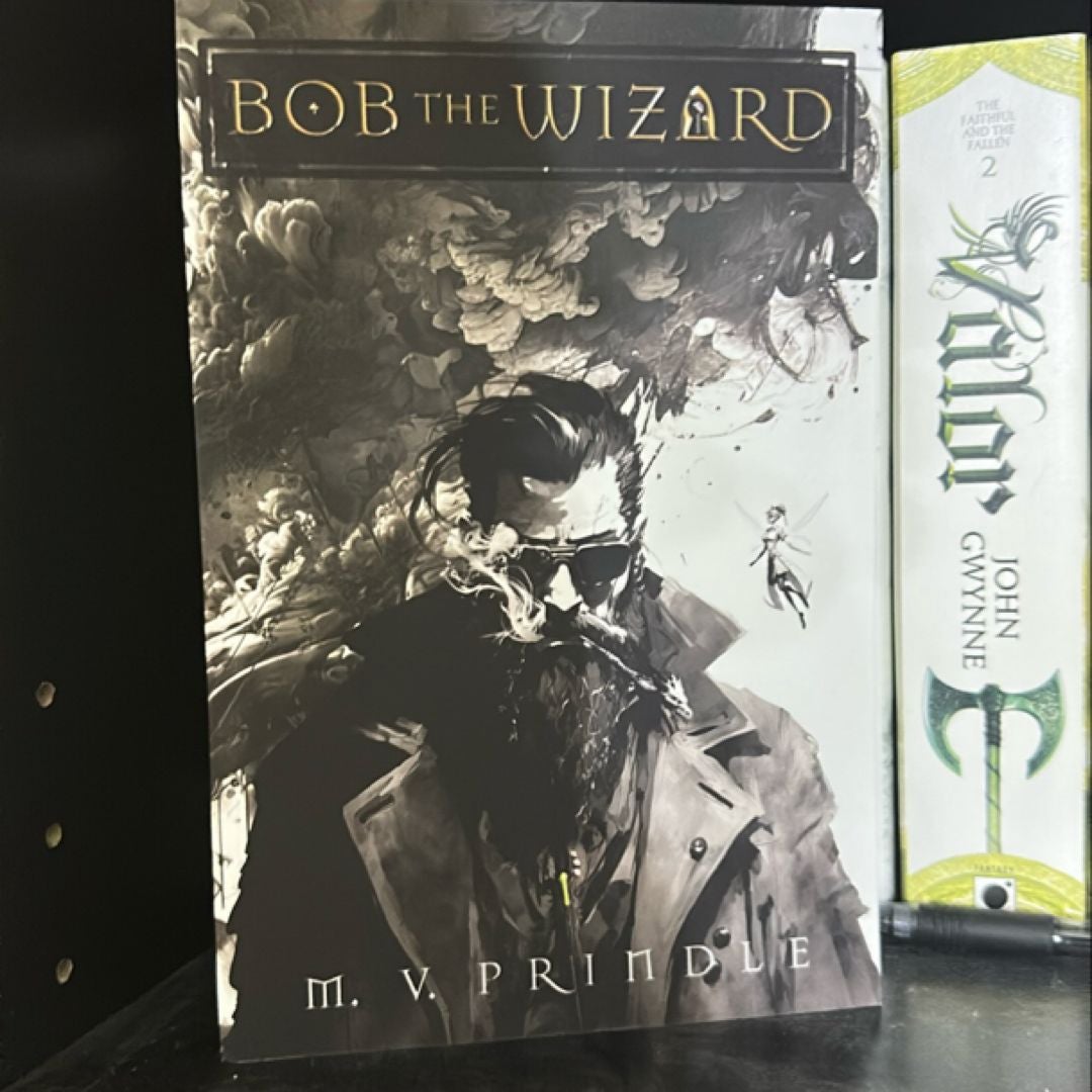 Bob the Wizard by M. V. Prindle