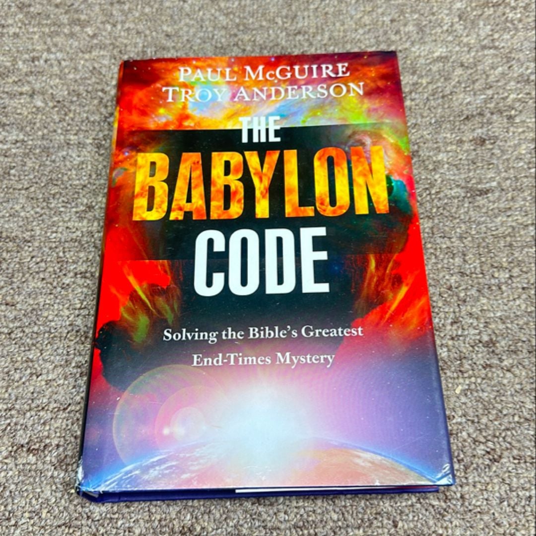 The Babylon Code by Paul McGuire, Troy Anderson