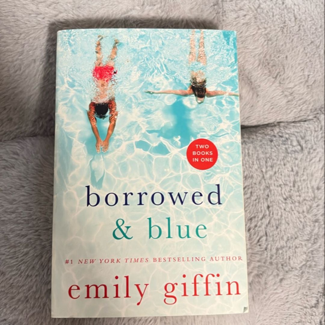 Borrowed and Blue by Emily Giffin