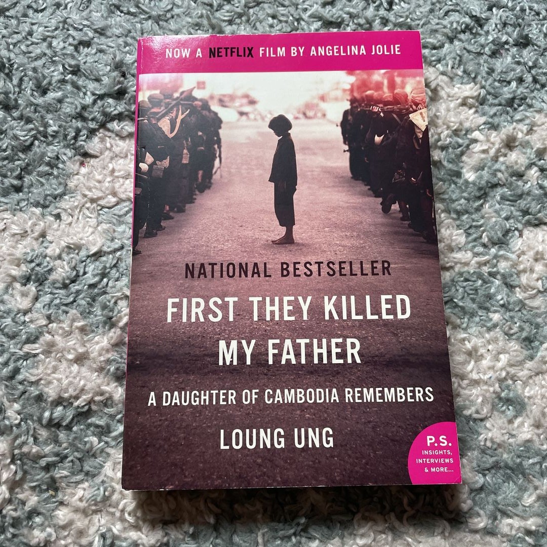 First They Killed My Father by Loung Ung