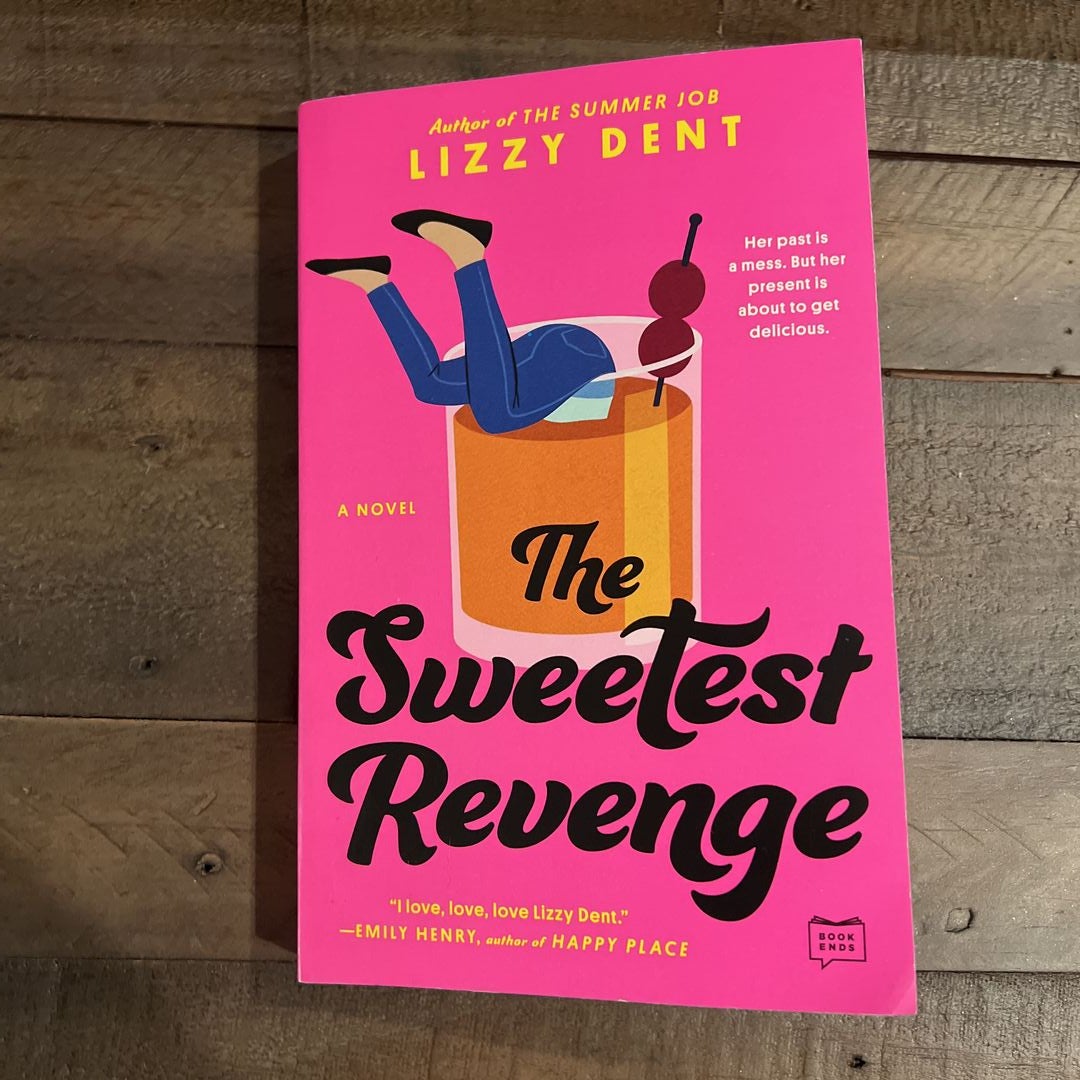 The Sweetest Revenge