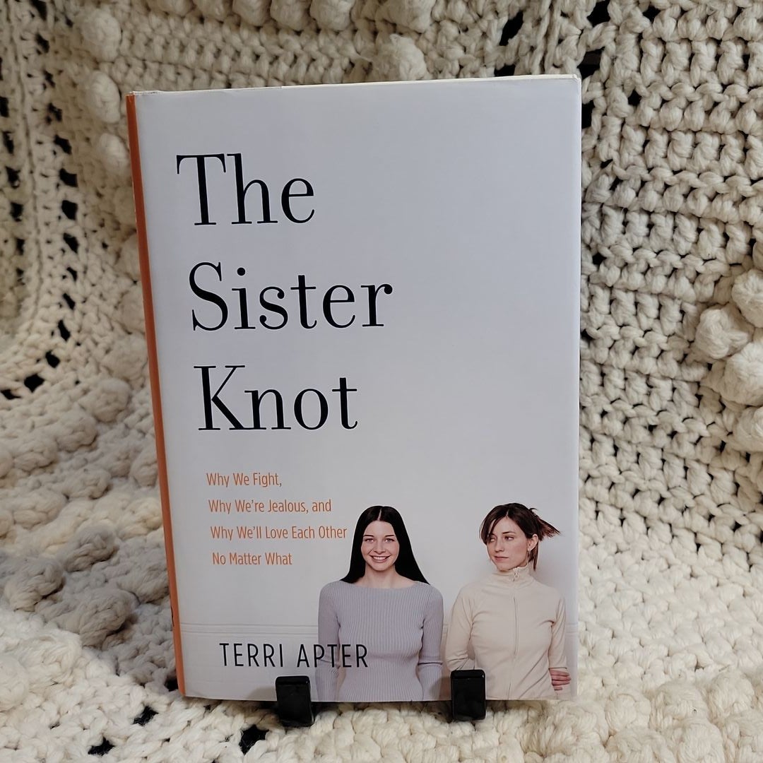 The Sister Knot by Terri Apter, Hardcover | Pangobooks