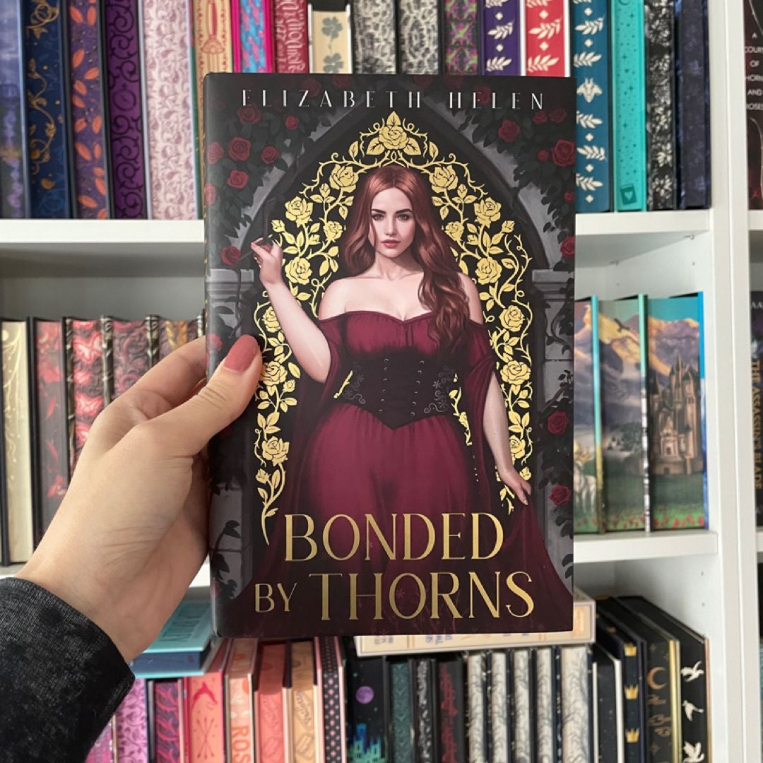 Fairyloot Edition: Bonded By Thorns by Elizabeth Helen, Hardcover ...