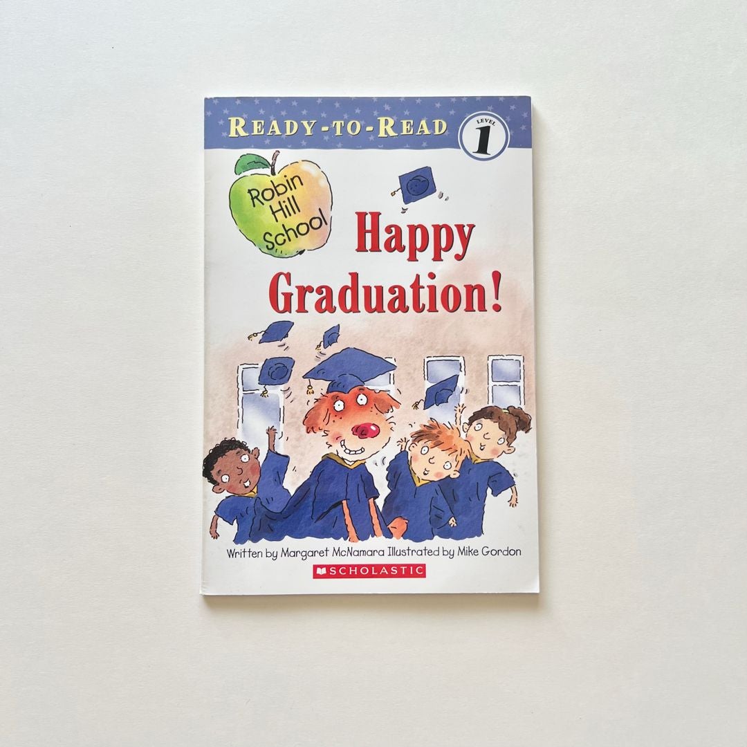 Robin Hill School: Happy Graduation! by Margaret McNamara, Paperback ...