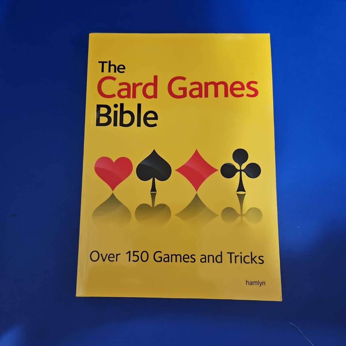 The Card Games Bible by Hamlyn